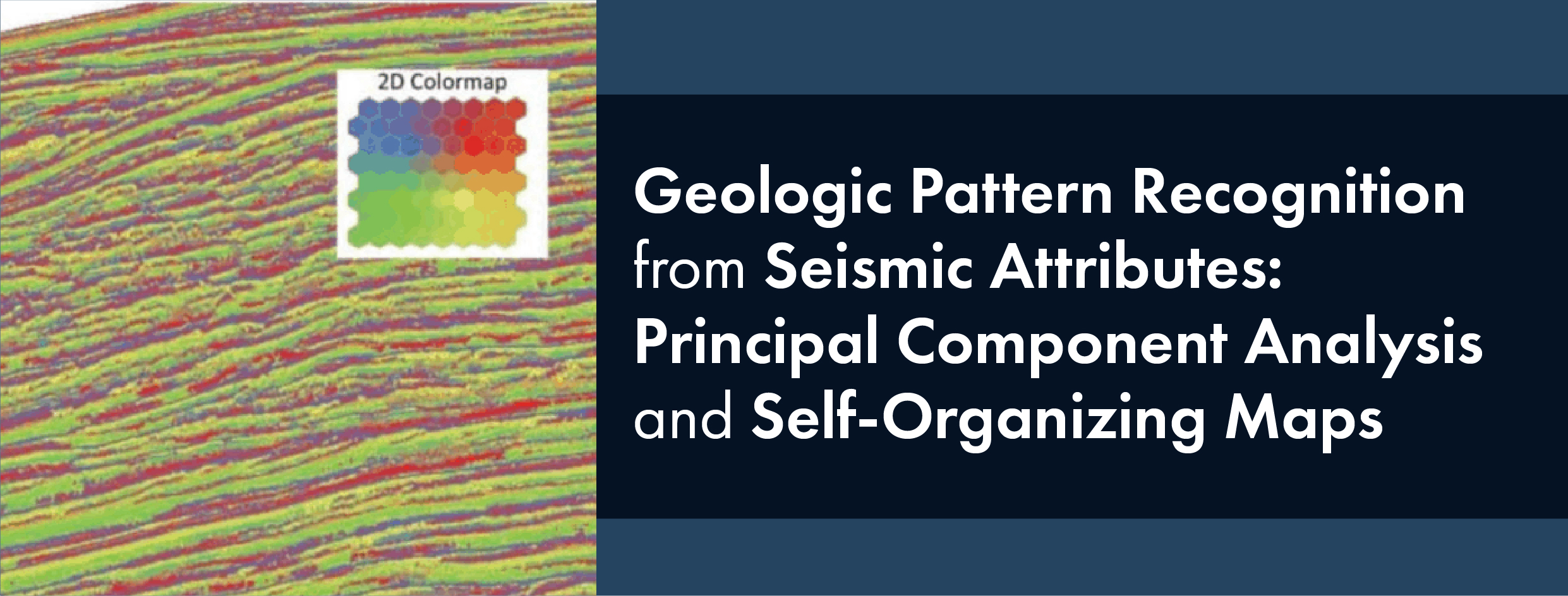 Geologic Pattern Recognition From Seismic Attributes with PCA and SOM