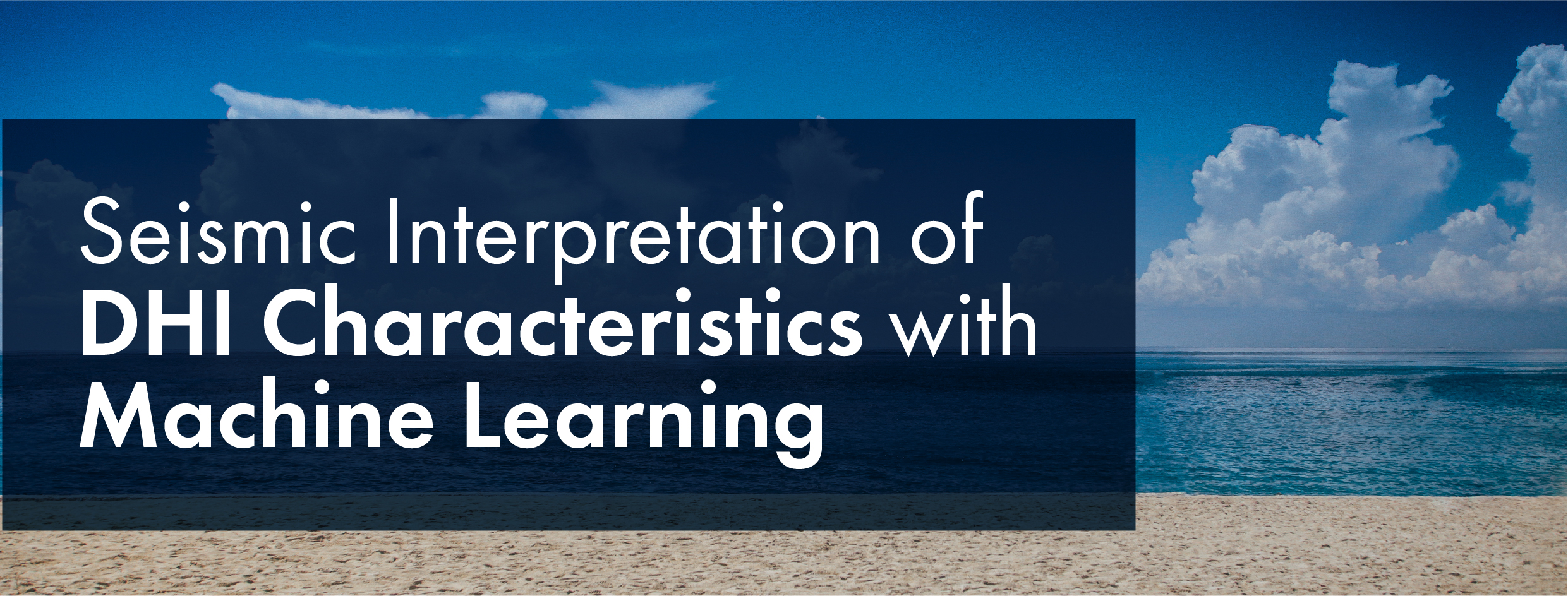 Seismic Interpretation of DHI Characteristics with Machine Learning