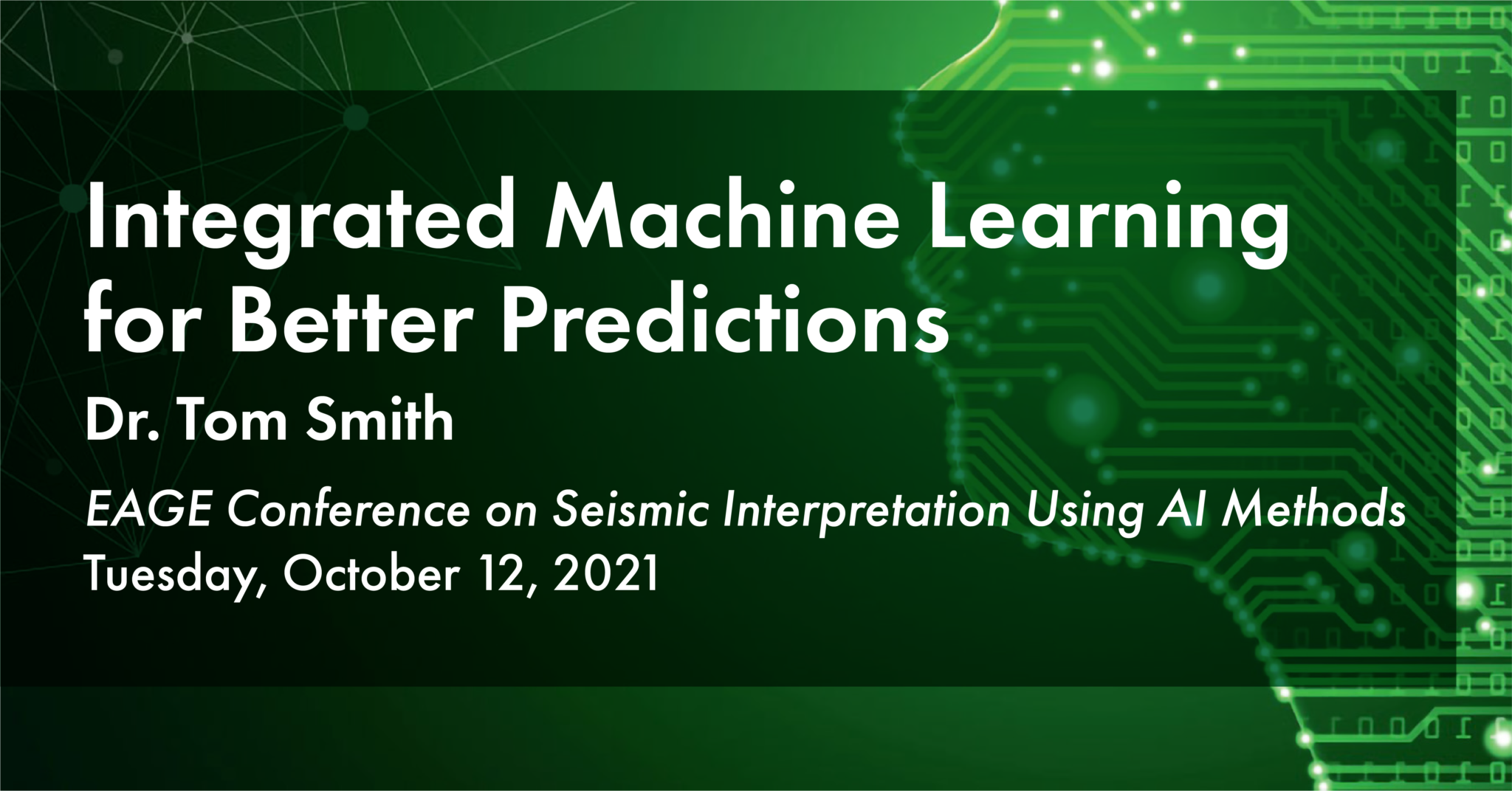 EAGE Conference on Seismic Interpretation Using AI Methods