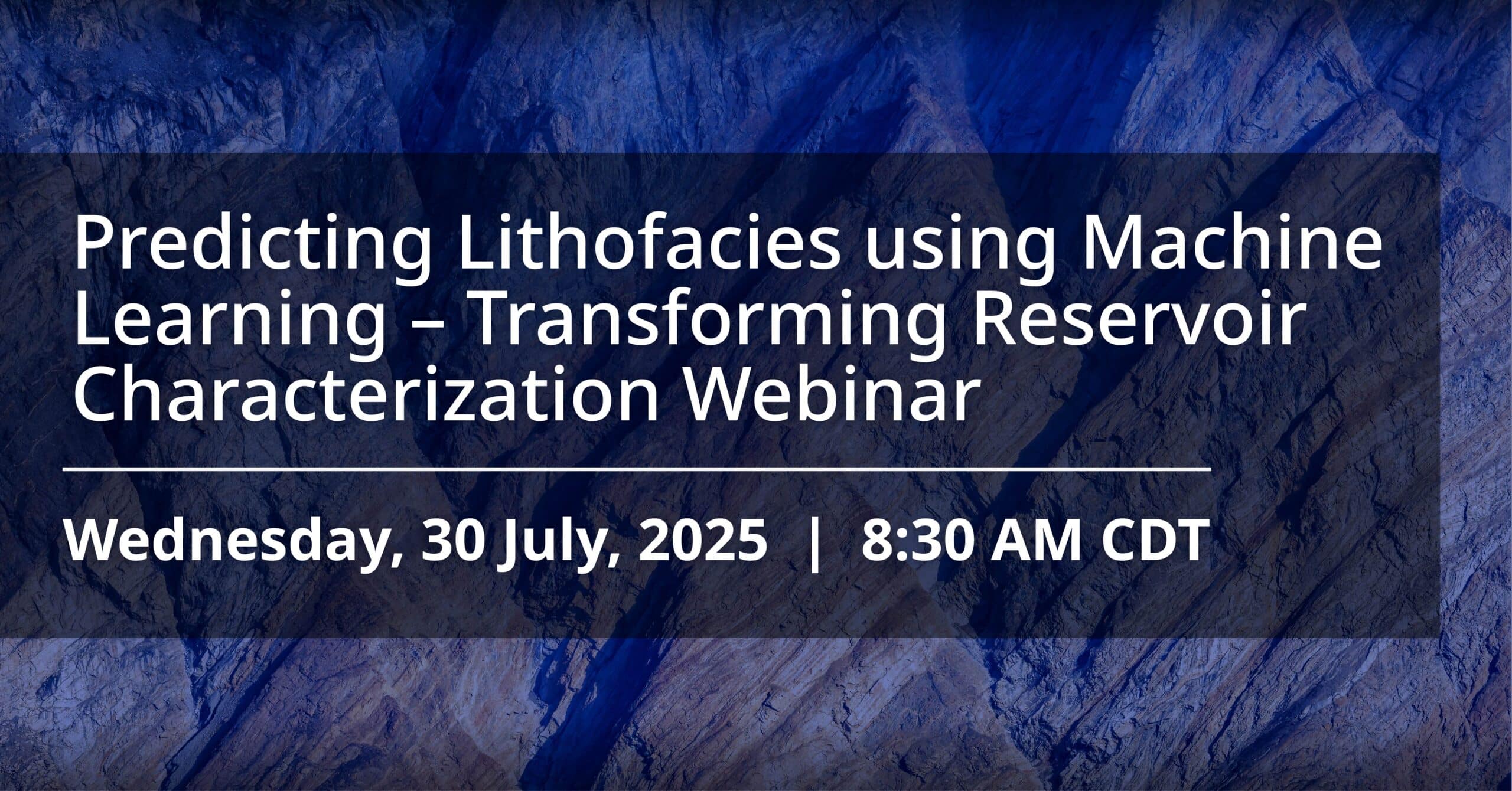 Webinar: Machine Learning Lithofacies Prediction vs. Geostatistical Seismic Inversion